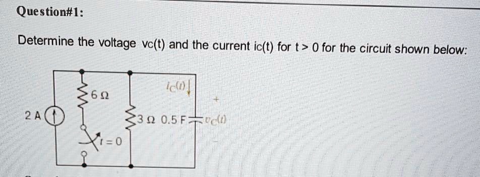 SOLVED: Determine the voltage vc(t) and the current ic(t) for t > 0 for the circuit shown below: