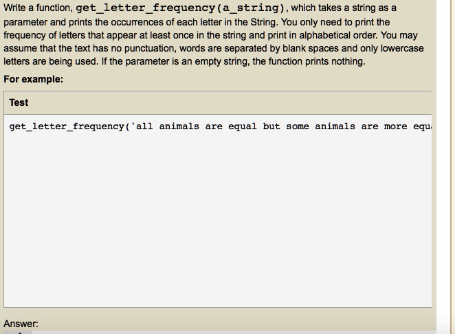 SOLVED: Write a function, getletterfrequency(astring), which takes a string as a parameter and ...