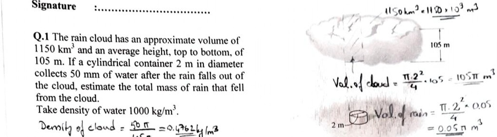 Signature Q.1 The rain cloud has an approximate volume of 1150 km³ and ...