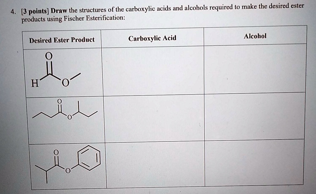 SOLVED: [3 points] Draw the structures of the carboxylic acids and ...