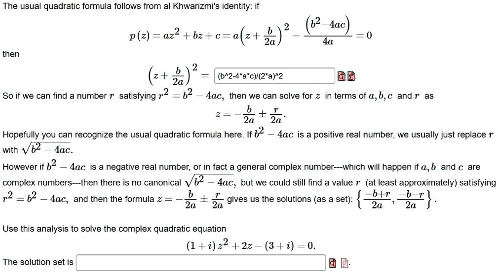 the usual quadratic formula follows from al khwarizmis identity if 62 ...