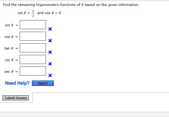 Find the remaining trigonometric functions based on the given information. cotÎ¸ = 1/tanÎ¸ and ...