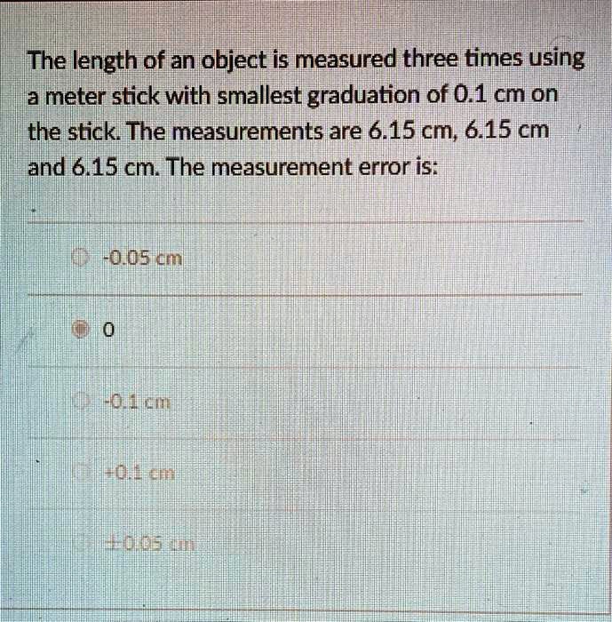 The length of an object is measured three times using a meter stick ...