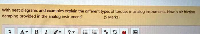 SOLVED: With neat diagrams and examples explain the different types of torques in analog ...