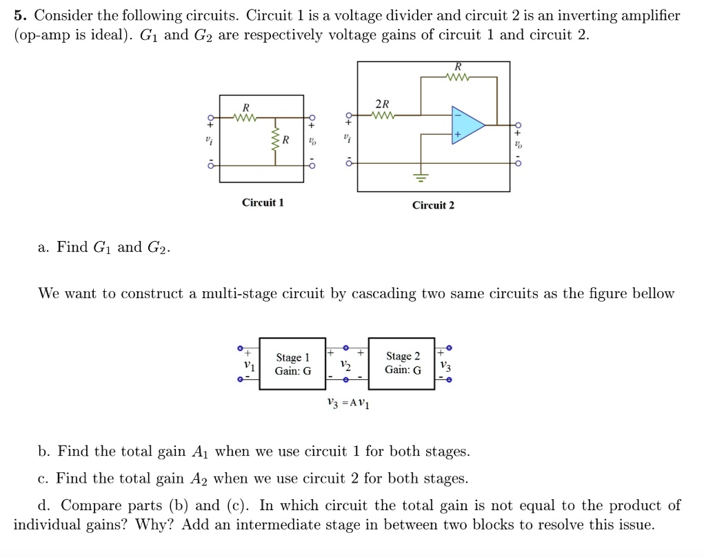 5. Consider the following circuits. Circuit 1 is a voltage divider and ...