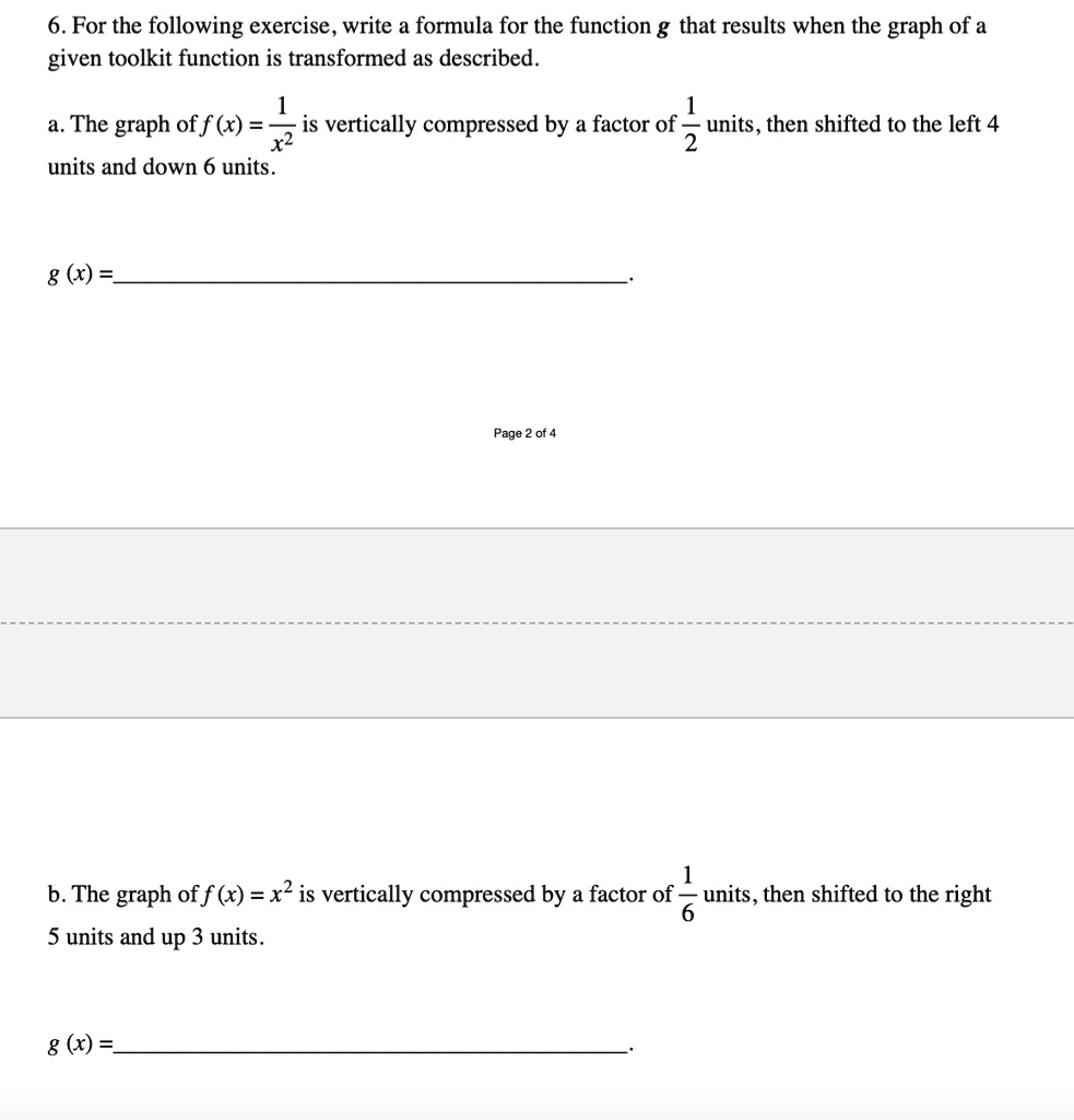 Solved For The Following Exercise Write A Formula For The Function G That Results When The
