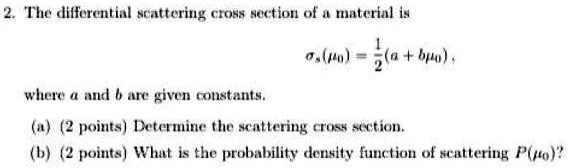 SOLVED: The differential scattering cross section of a material is ...
