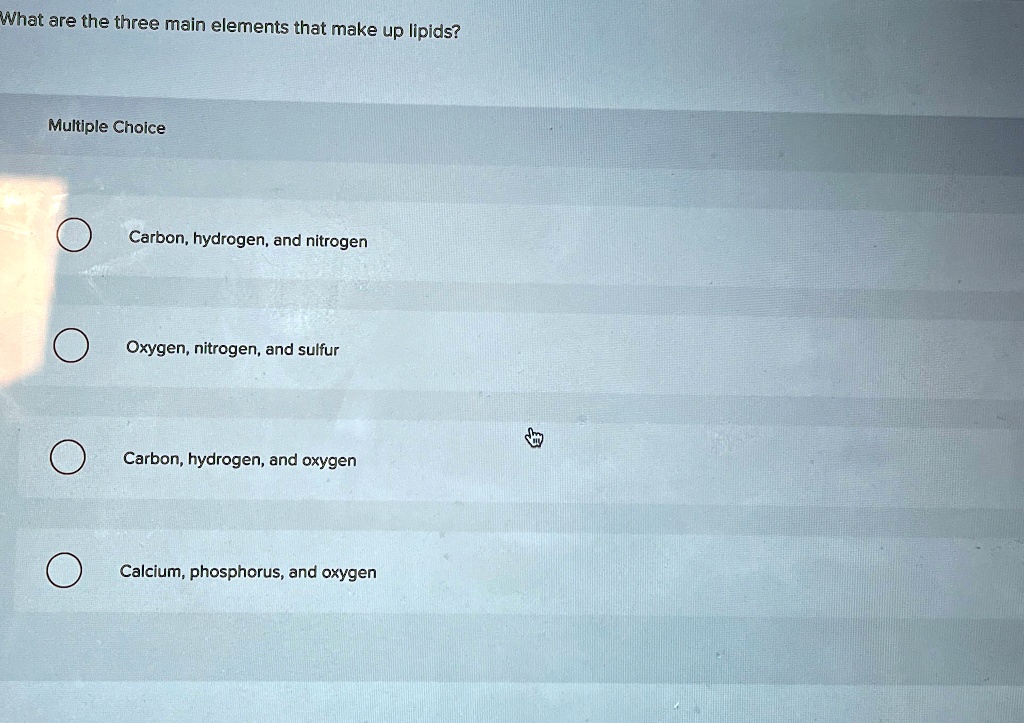 what are the three main elements that make up lipids multiple choice ...