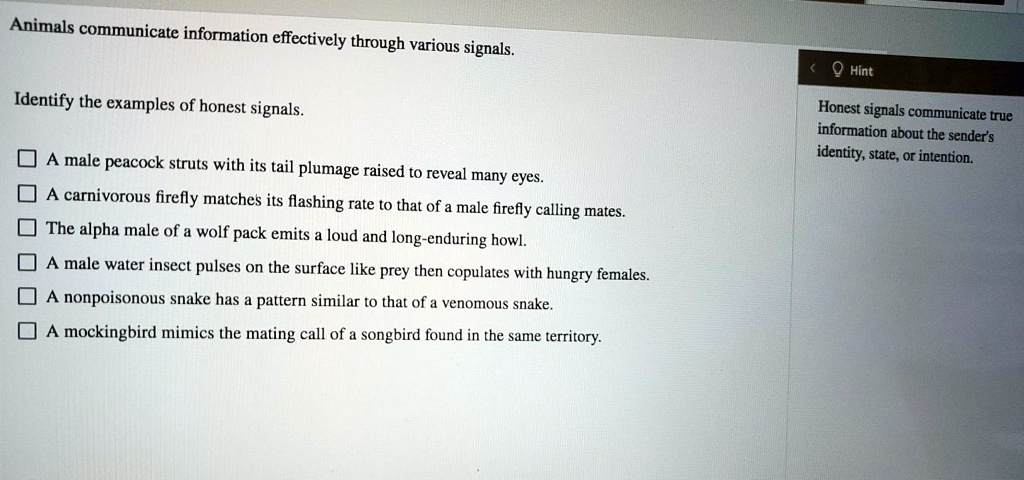 SOLVED: Animals communicate information effectively through various ...