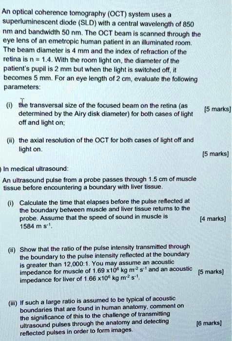 SOLVED: An optical coherence tomography (OCT) system uses a ...