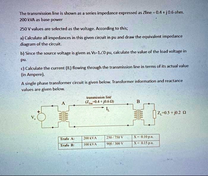 SOLVED: The transmission line is shown as a series impedance expressed as Zline=0.4+j0.6 ohm 200 ...