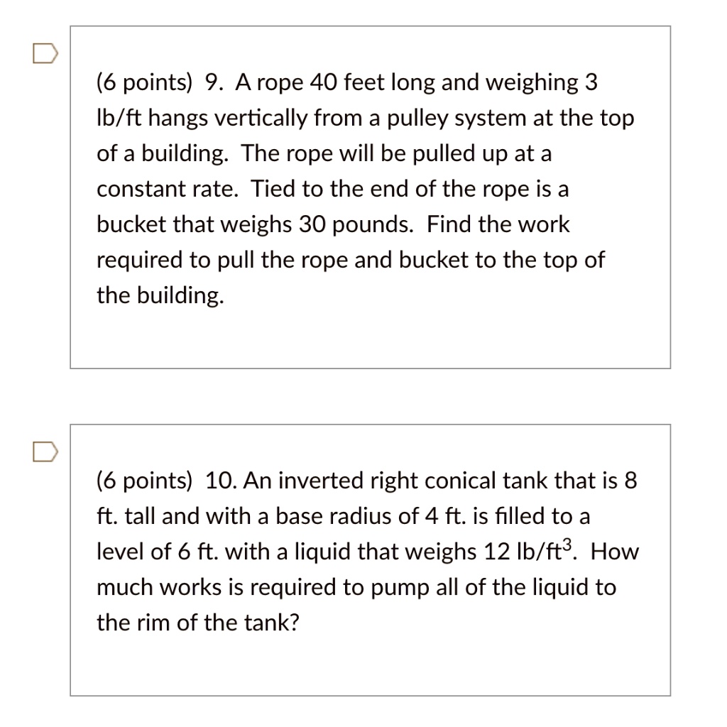 SOLVED: (6 points) 9 Arope 40 feet long and weighing 3 Ib/ft hangs ...