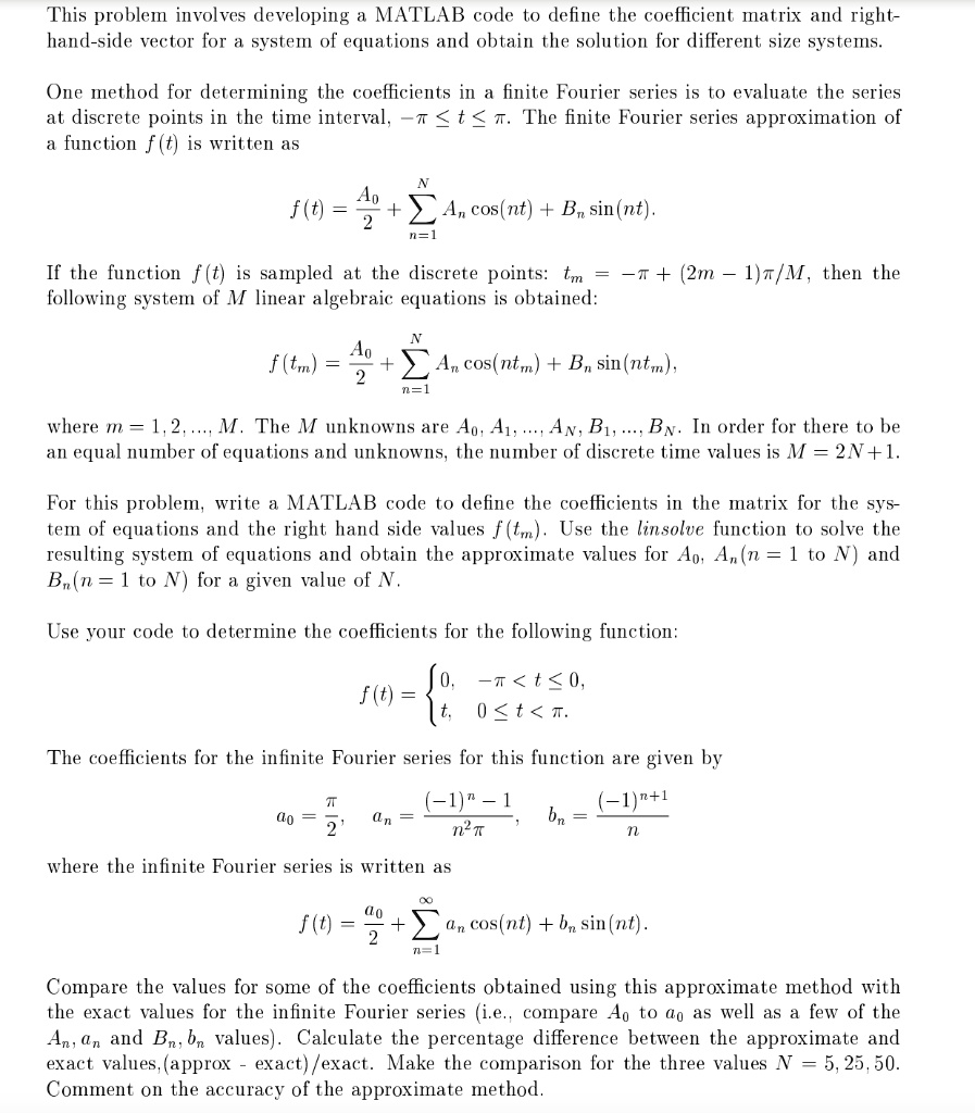 Solved This Problem Involves Developing Matlab Code To Define The Coefficient Matrix And Right