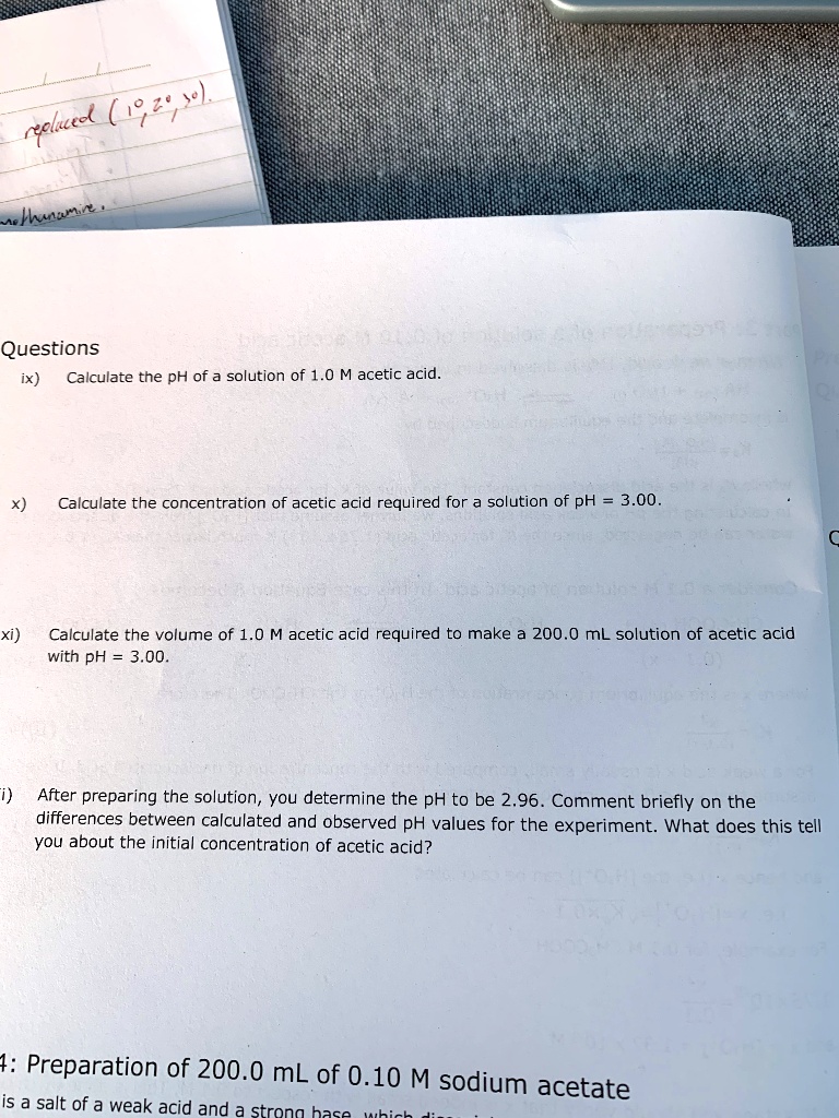 SOLVED: Questions Calculate the pH of a solution of 1.0 M acetic acid. Calculate the ...