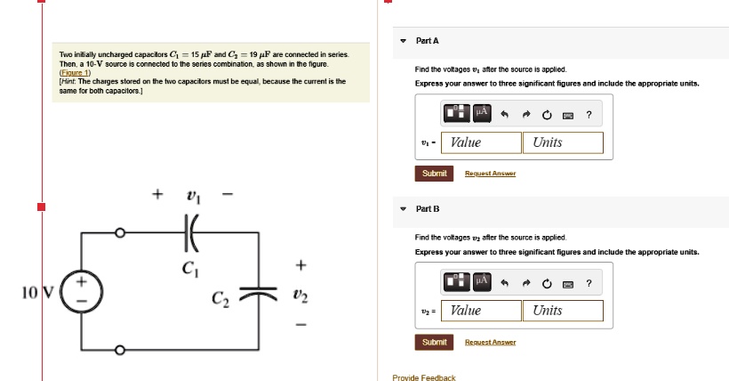 two initially uncharged capacitors c1 15 mu f and c2 19 mu f are connected in series then a 10 v ...