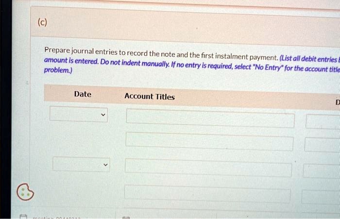 VIDEO solution: Prepare journal entries to record the note and the ...