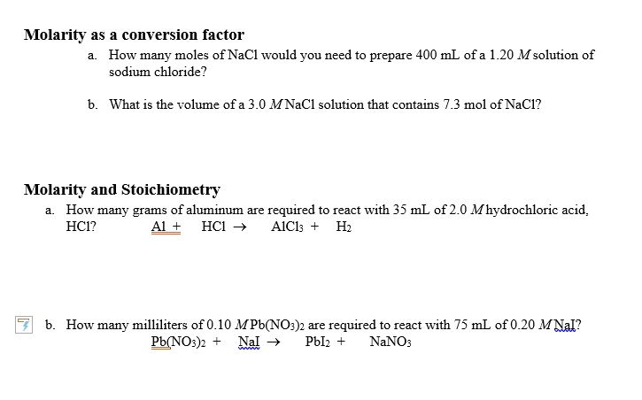SOLVED: Molarity as conversion factor How many moles of NaCl would you need to prepare 400 mL ...