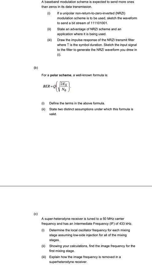 SOLVED: A baseband modulation scheme is expected to send more ones than ...
