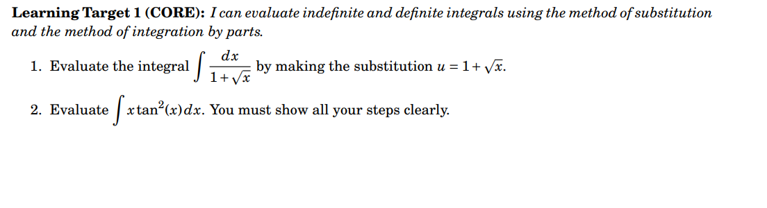 SOLVED: Learning Target 1 (CORE): I can evaluate indefinite and ...