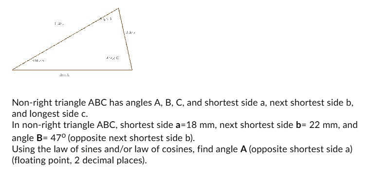 SOLVED: Non-right triangle ABC has angles A,B,C,and shortest side a ...