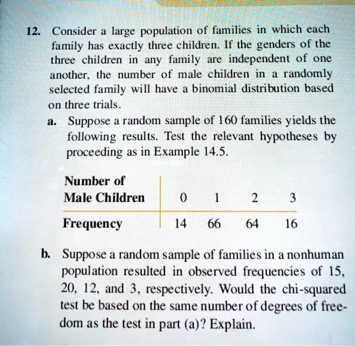 12 consider large population of families in which each family has ...