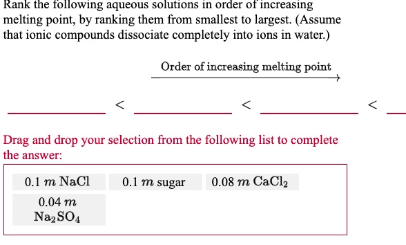 SOLVED: Rank the following aqueous solutions in order of increasing melting point; by ranking ...
