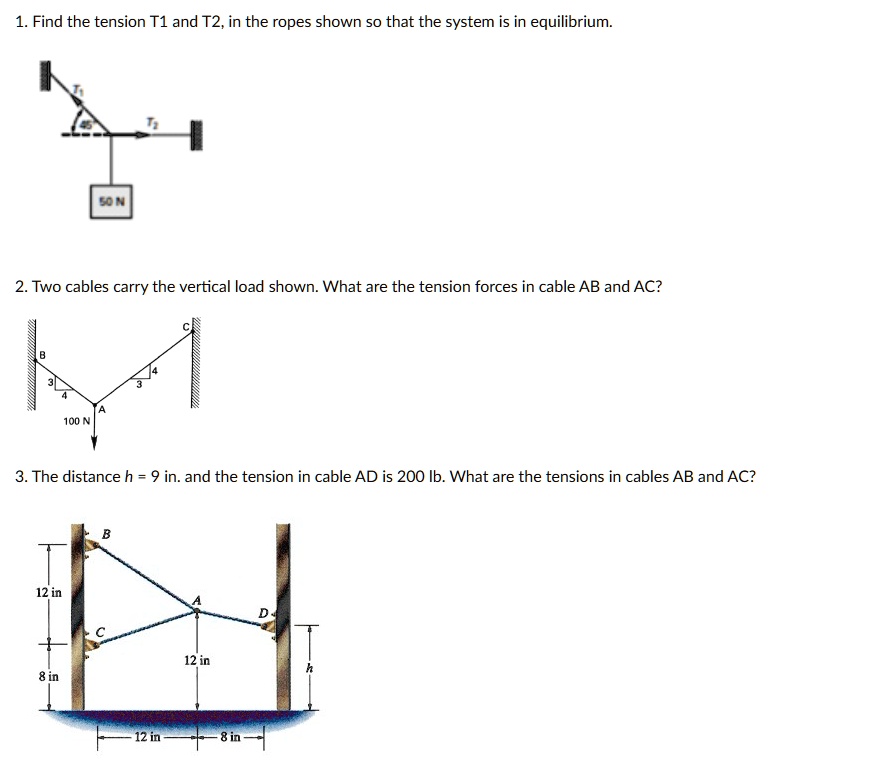 1. Find the tension T1 and T2, in the ropes shown so that the system is ...