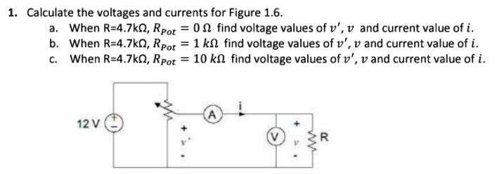 SOLVED: Texts: 1. Calculate the voltages and currents for Figure 1.6. a ...