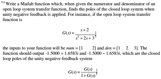 Solved Write A Matlab Function Which When Given The Numerator And 5720