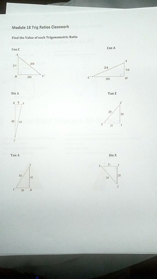 SOLVED: Module 18 Trig Ratios Classwork Find the Value of each Trigonometric Ratio Cos Cos A Tan ...