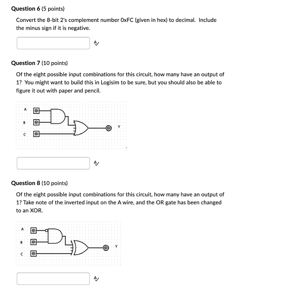 Solved Question 6 5 Points Convert The 8 Bit 2s Complement Number 0xfc Given In Hex To 3606