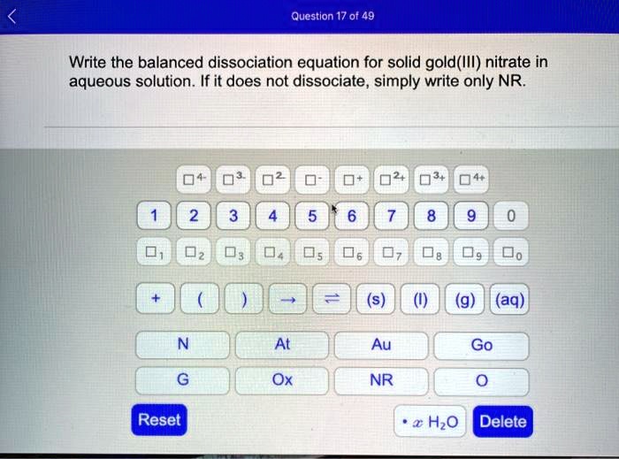 question 17 of 49 write the balanced dissociation equation for solid ...