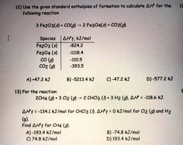 12) Use the given standard enthalpies of formation to calculate ?H° for the following reaction 3 ...