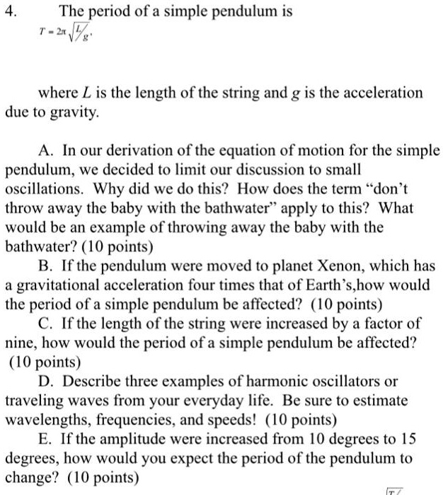 the period of a simple pendulum is 1 4 where l is the length of the ...