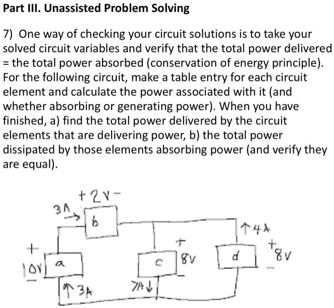 SOLVED: Texts: Part III. Unassisted Problem Solving 7) One way of ... SOLVED: Texts: Part III. Unassisted Problem Solving 7) One way of ...