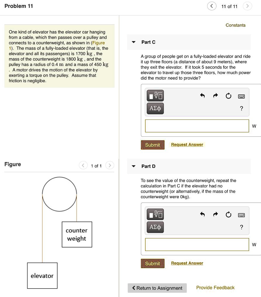 SOLVED: Problem 11 11 of 11 Constants One kind of elevator has the ...