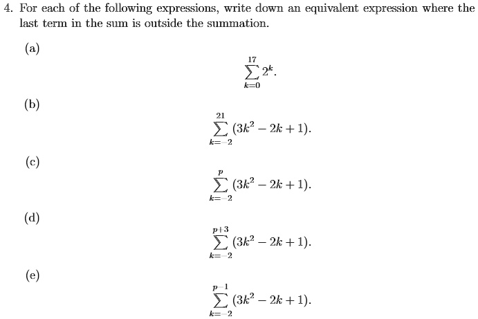 for each of the following expressions write down an equivalent expression where the last term in ...
