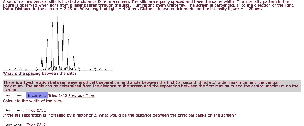 SOLVED: A set of narrow vertical slits is located a distance D from a ...