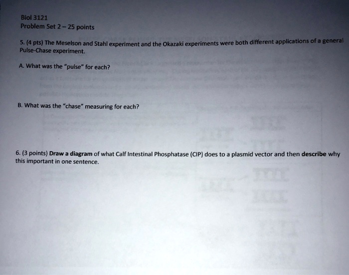SOLVED: Biol 3121 Problem Set 2 - 25 points (4 pts) The Meselson and ...