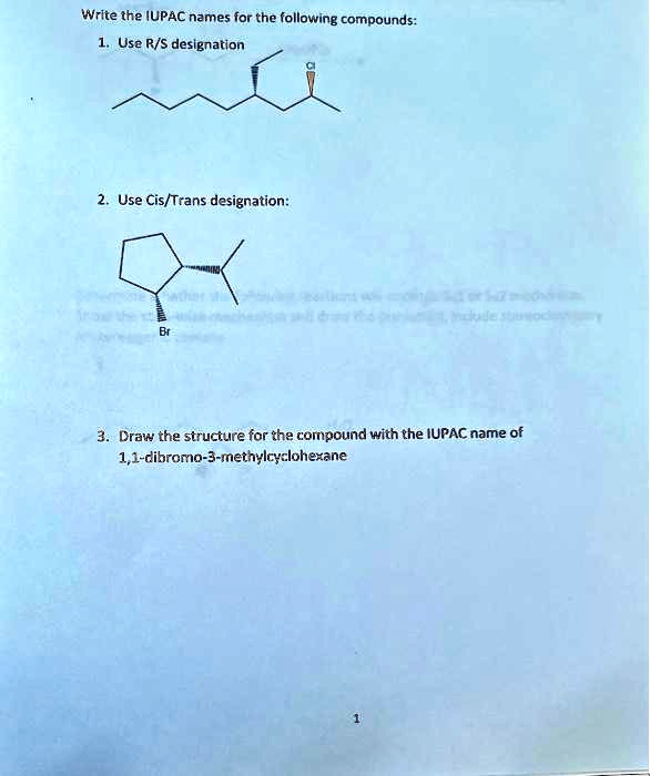SOLVED: Seeking help with practice problem #1 Write the IUPAC names for the following compounds ...