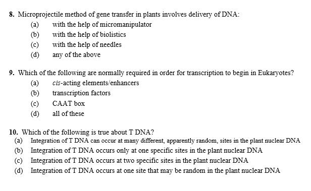 SOLVED:8. Microprojectile method of gene transfer in plants involves ...