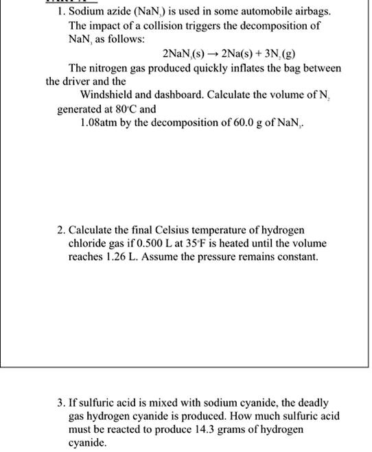 sodium azide nan is used in some automobile airbags the impact of a ...