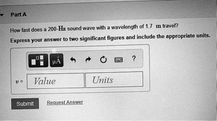 SOLVED:PartA fast does & 200-Hz sound wave with a wavelength of 1.7 ...