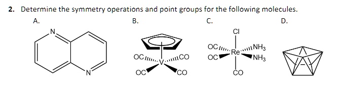 SOLVED: Determine the symmetry operations and point groups for the ...