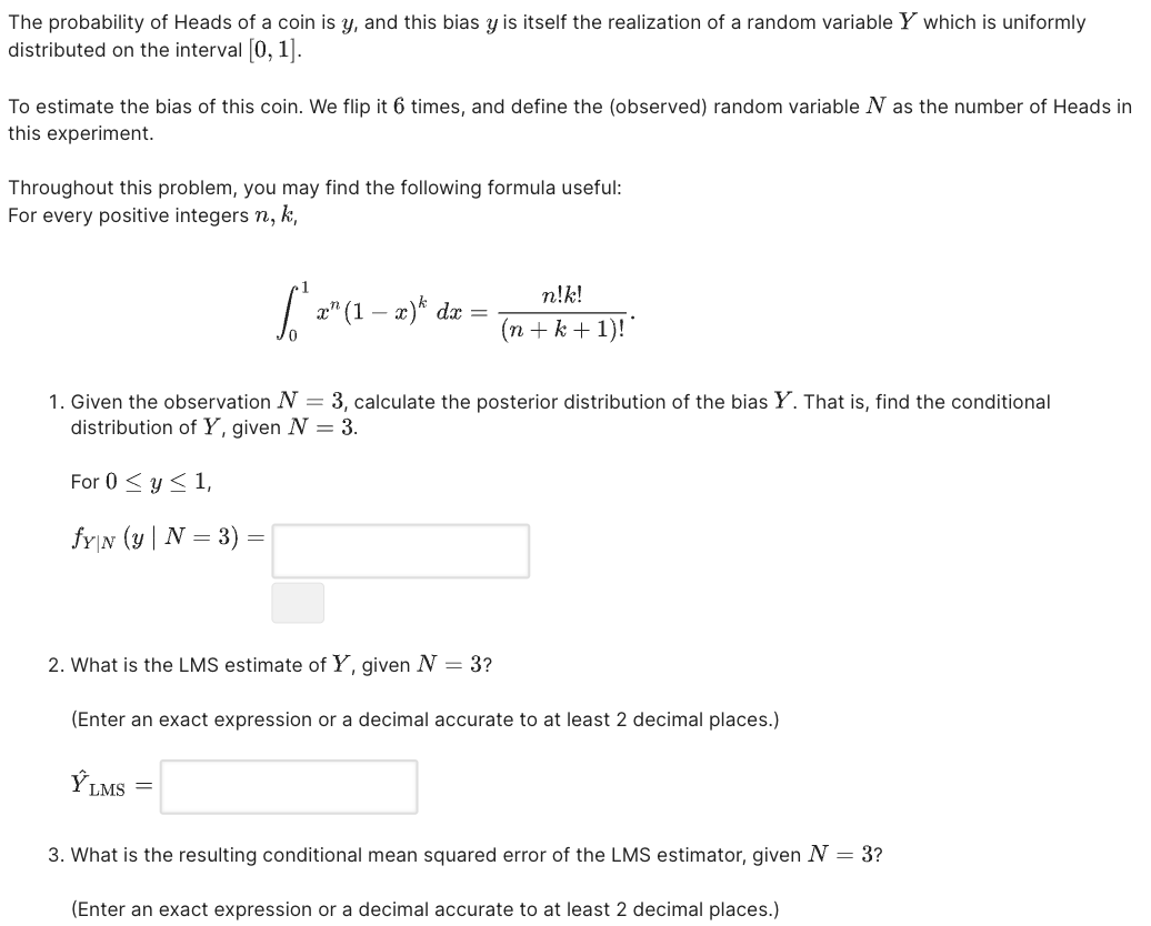 The probability of Heads of a coin is y, and this bias y is itself the realization of a random ...