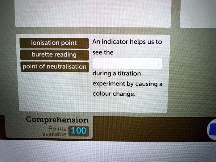 Ionisation point an indicator helps us to burette reading...