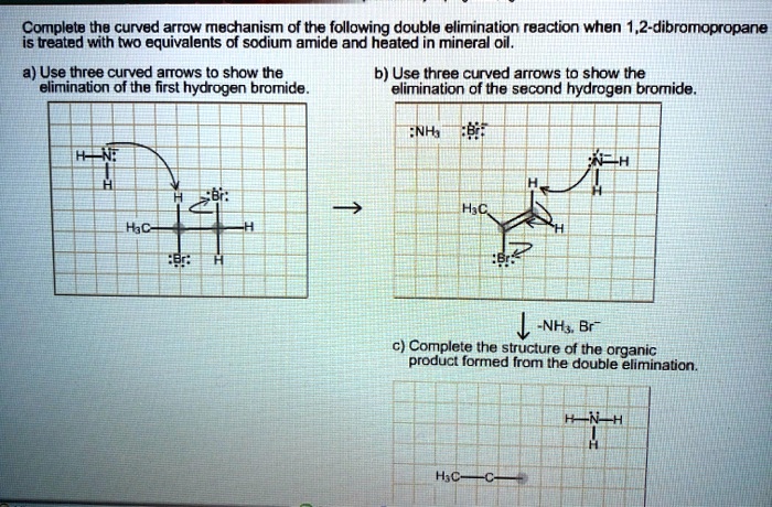 SOLVED: Complete the curved arrow mechanism of the following double elimination reaction when 1 ...