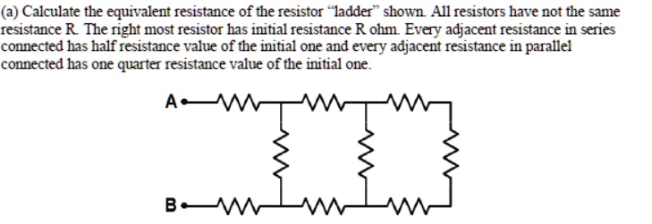 a calculate the equivalent resistance of the resistor ladder shown all ...