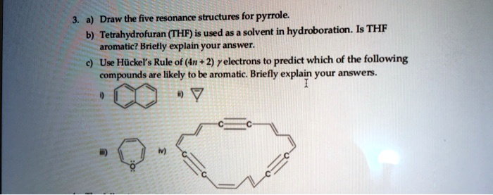 SOLVED: Draw the five resonance structures for Pyrrole Tetrahydrofuran ...