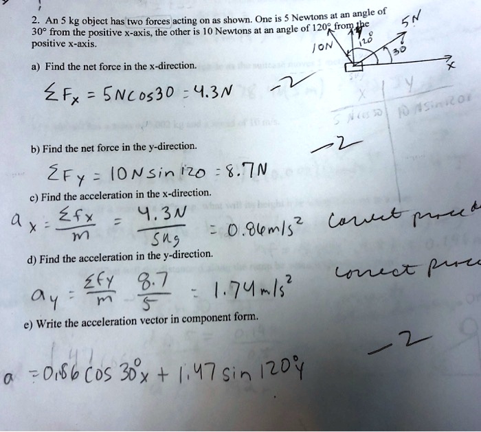 2 An 5 Kg Object Has Two Forces Acling On As Shown One Is Newtons At An